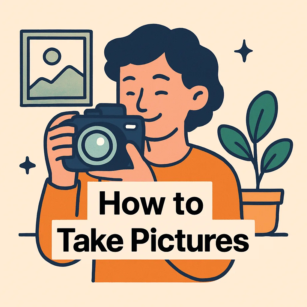 How To Take Pictures – Step-By-Step (2026) - Buying lenses guides ...